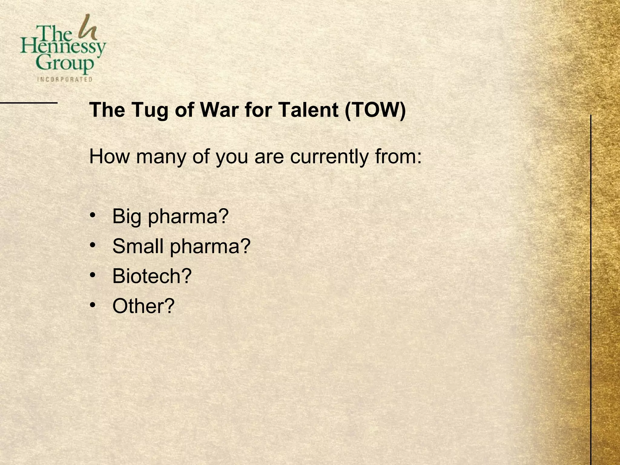 Talent tug-of-war | PPT