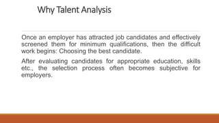 Talent analysis and planning techniques | PPT