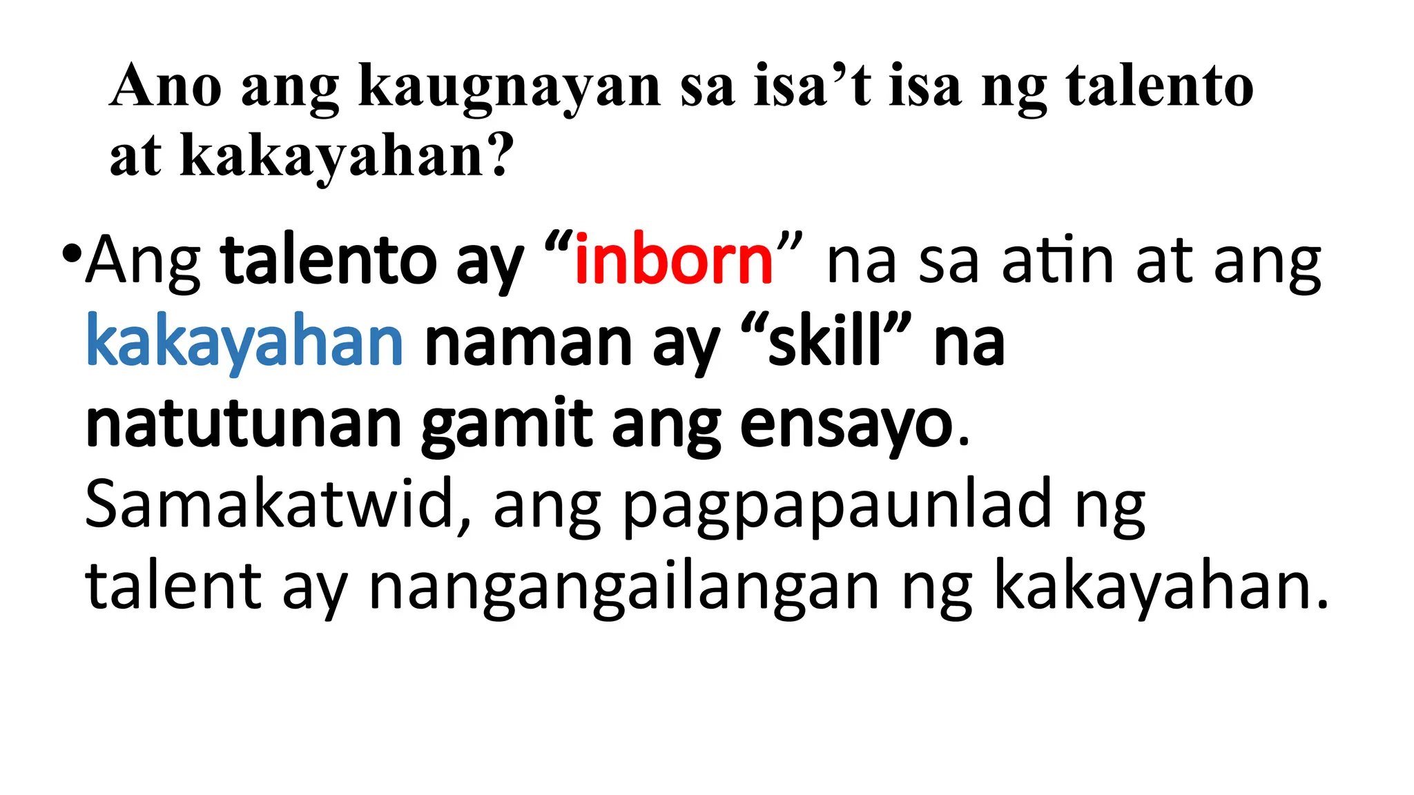 TALENT AT HILIG.pptx SA MATATAG CURRICULUM | PPTX