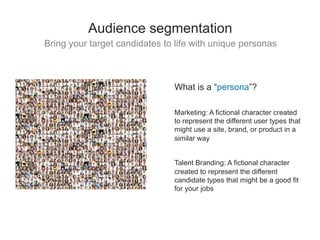 Talent Brand: The Intersection of Talent Acquisition and Marketing | PDF