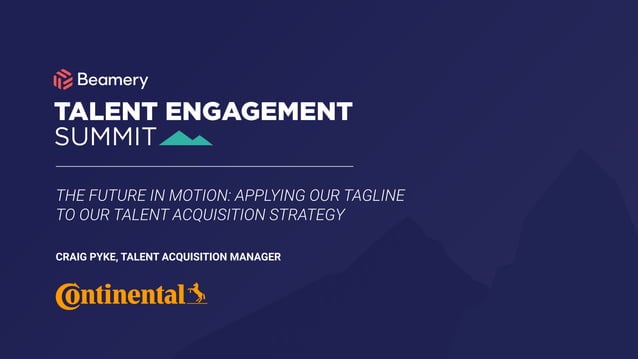 Talent Engagement Summit 2019 - Craig Pyke | PPT