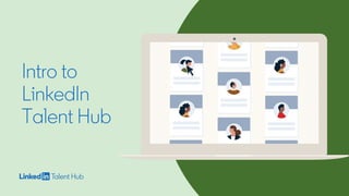 LinkedIn Talent Hub Webinar | PPT