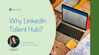 LinkedIn Talent Hub Webinar | PPT