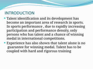 TALENT IDENTIFICATION AND DEVELOPMENT PYYKA (2) (2).pptx