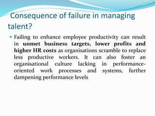 TALENT & KNOWLEDGE MANAGEME IS IMPORTANTT.pptx | Human Resources | Business