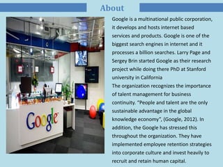 Talent management practices in Google | PPTX