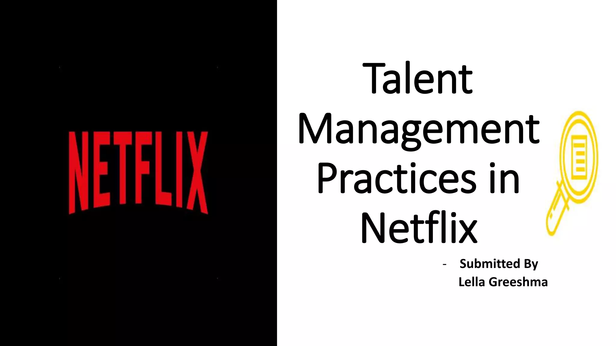 Talent management practices in netflix | PPTX