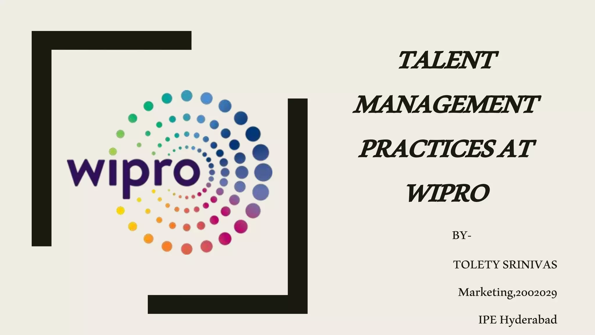 Talent management practices of wipro | PPTX