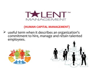 Talent Management in an Organization Powerpoint Presentation | PPT