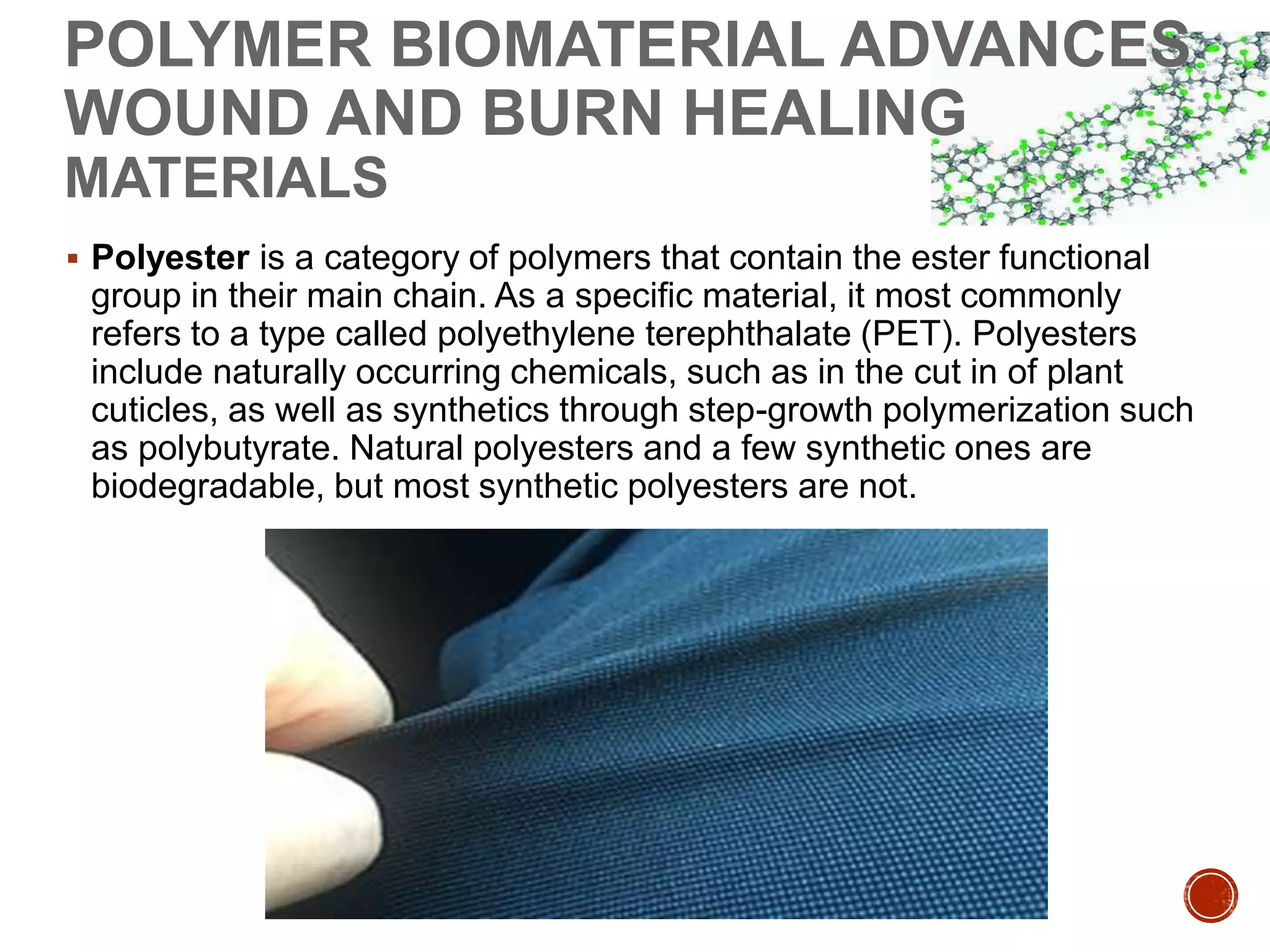 Polymers, Polymer Biomaterial Advances Wound and Burn Healing | PPTX