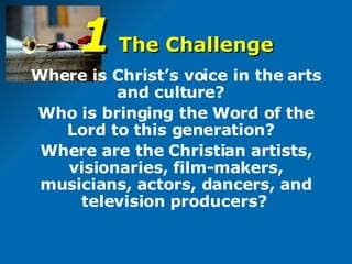 talentsinc: Christian Arts & Media and The Cultural Mandate | PPT