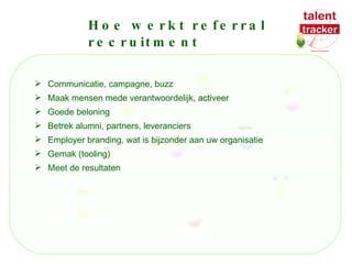 Talent Tracker Referral recruitment | PPT