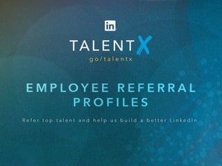 TalentX Referral Profiles | PPT