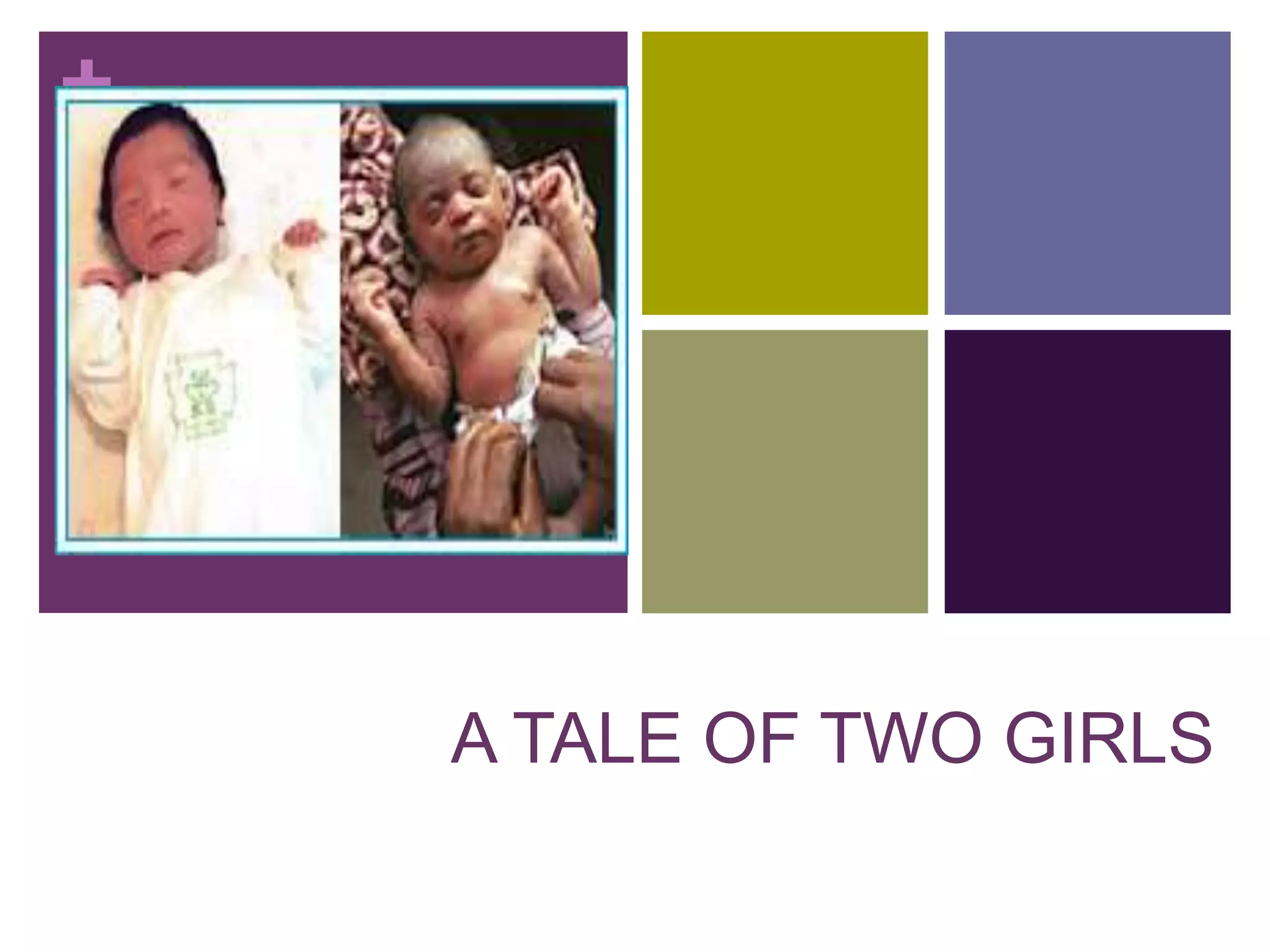Tale of two girls | PPTX | Education