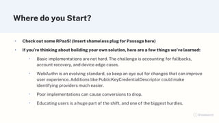 Tales from a Passkey Provider Progress from Awareness to Implementation ...