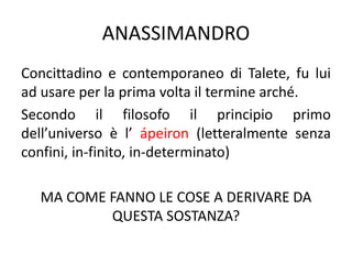 Talete Anassimandro Anassimene.pptx