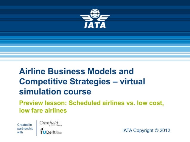 Airline Business Models and Competitive Strategies - virtual simulation ...