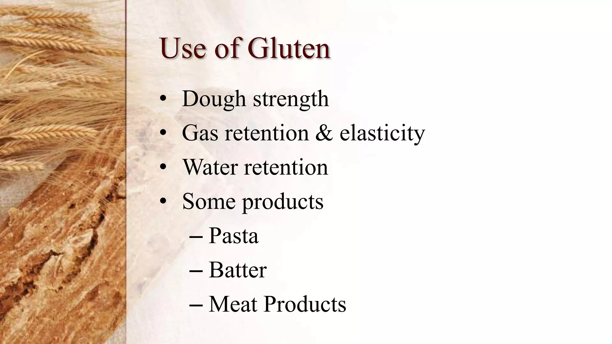 Role of gluten in Bread Formation | PPTX