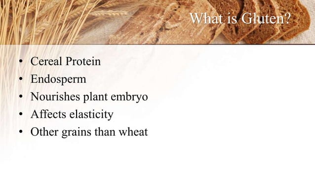 Role of gluten in Bread Formation | PPTX | Digestive Disorders ...