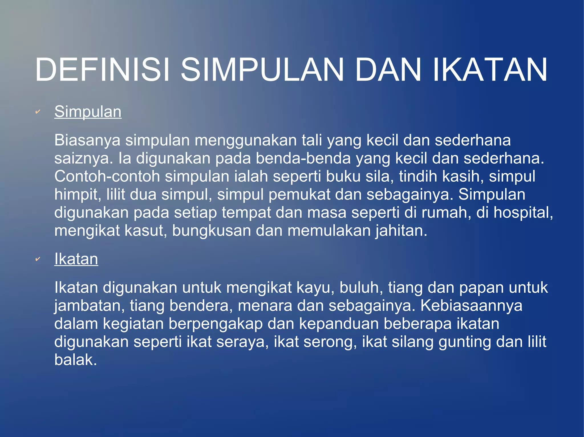 Tali ikatan dan simpulan | ODP