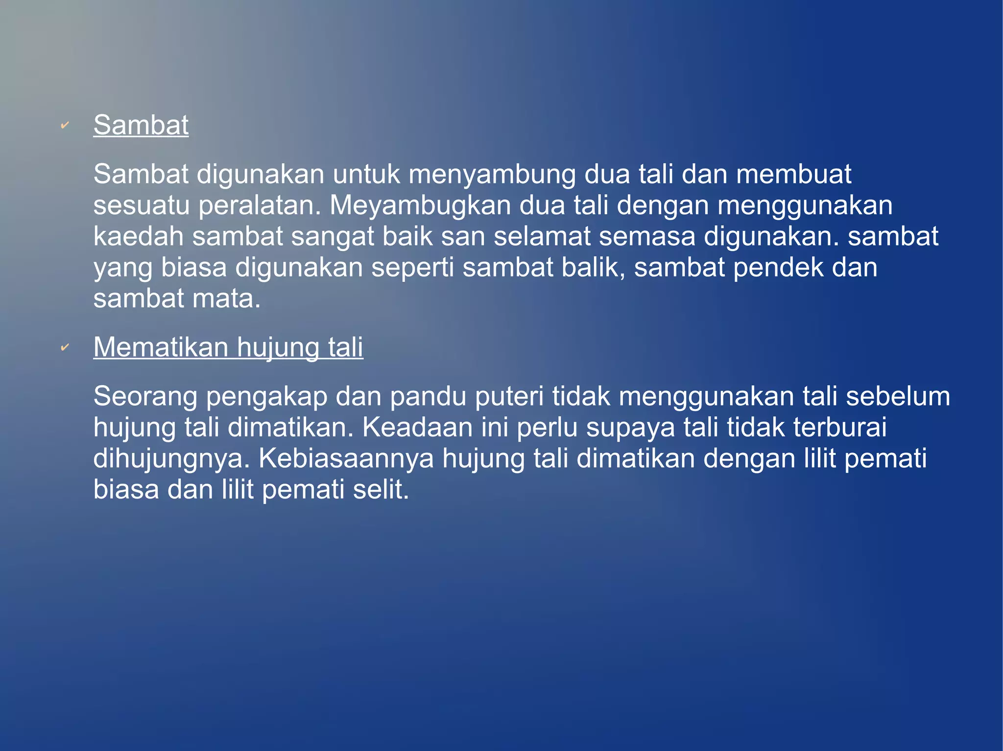 Tali ikatan dan simpulan | ODP