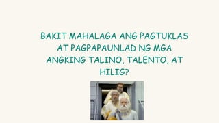 Uri at Ugnayan ng Talino, Talento, at Hilig.pptx