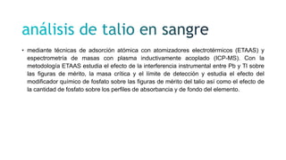 toxicologia venenos letales el talio caso clinico | PPTX