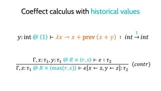 Coeffects: A Calculus of Context-Dependent Computation | PPT