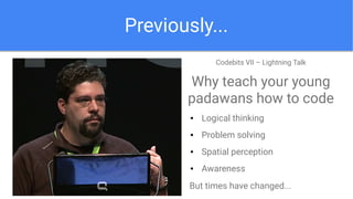 Why teach your young padawans how to code | PPT