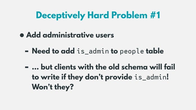 Schema Evolution Patterns - Texas Scalability Summit 2019 | PPT