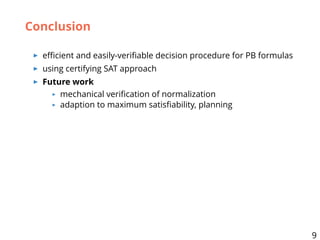 A Verified Decision Procedure for Pseudo-Boolean Formulas | PPT