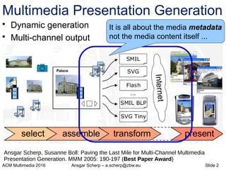 About Multimedia Presentation Generation and Multimedia Metadata: From ...
