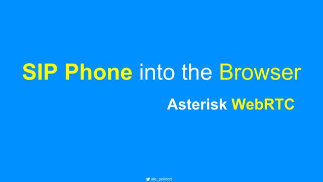 Asterisk Webrtc Frontier Realize Client Sip Phone With Sipml5 And