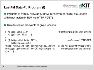 On-the-fly Integration of Static and Dynamic Linked Data | PPT