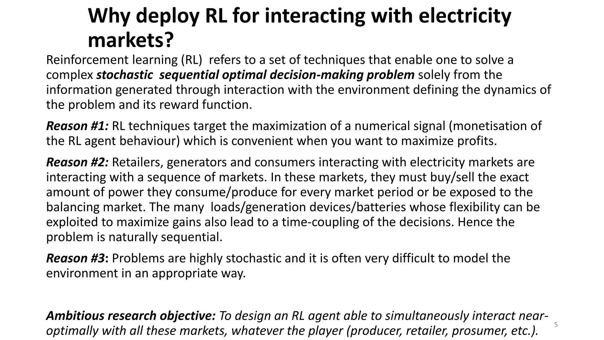 Reinforcement learning for electrical markets and the energy transition ...