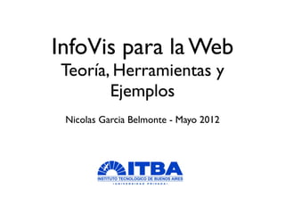 InfoVis para la Web: Teoría, Herramientas y Ejemplos | PPT