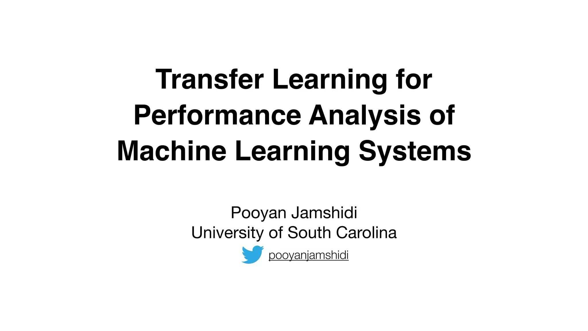 Transfer Learning for Performance Analysis of Machine Learning Systems ...