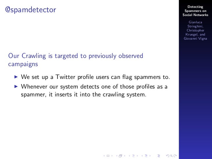 Detecting Spammers On Social Networks
