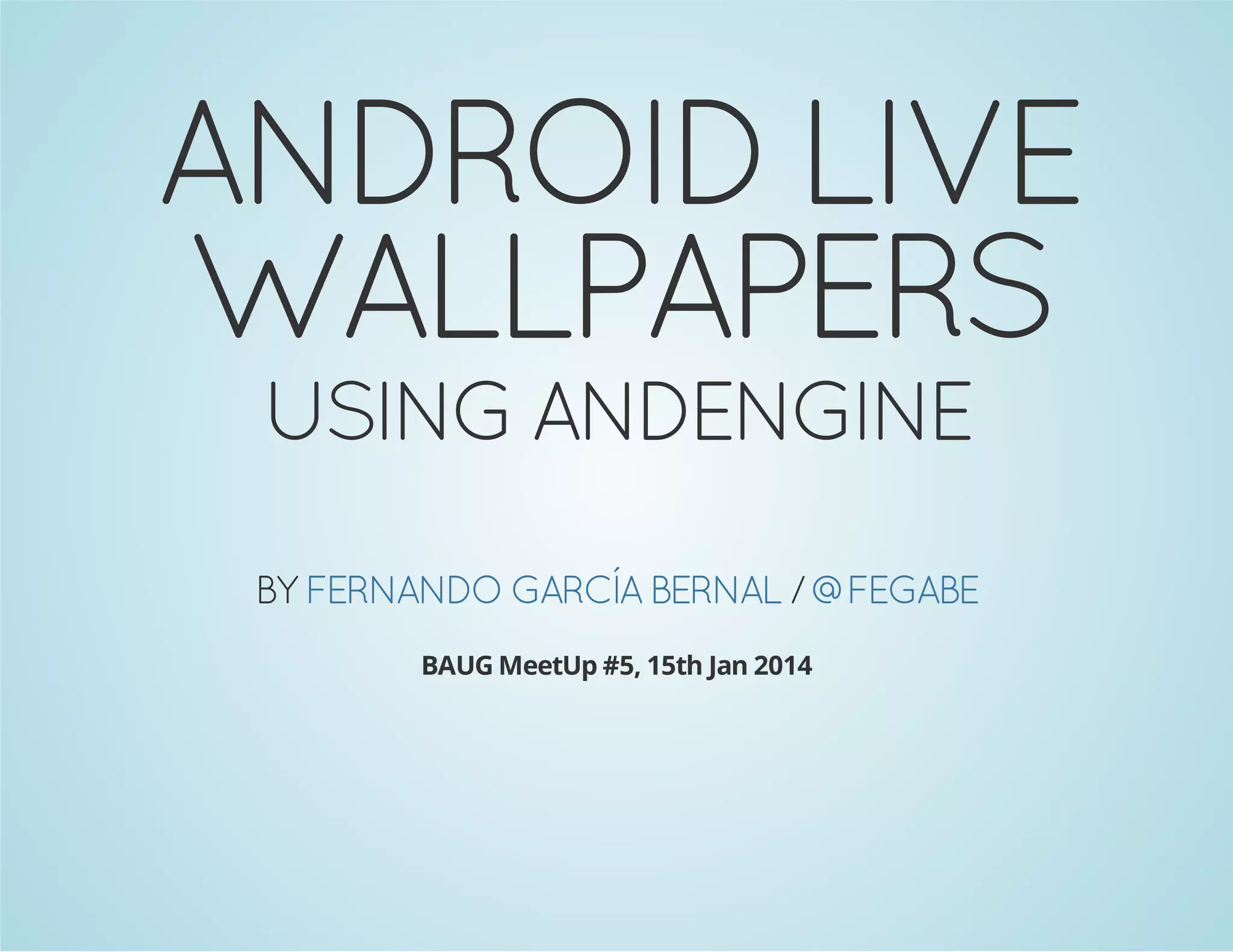 Creating Android Live Wallpapers using AndEngine | PDF