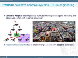 Towards Automated Engineering for Collective Adaptive Systems: Vision ...