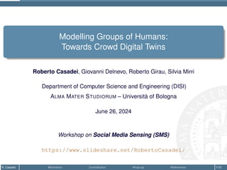 Modelling Groups of Humans: Towards Crowd Digital Twins | PDF