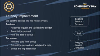 Building Efficient, Scalable and Resilient Front-end logging service with AWS | PPT