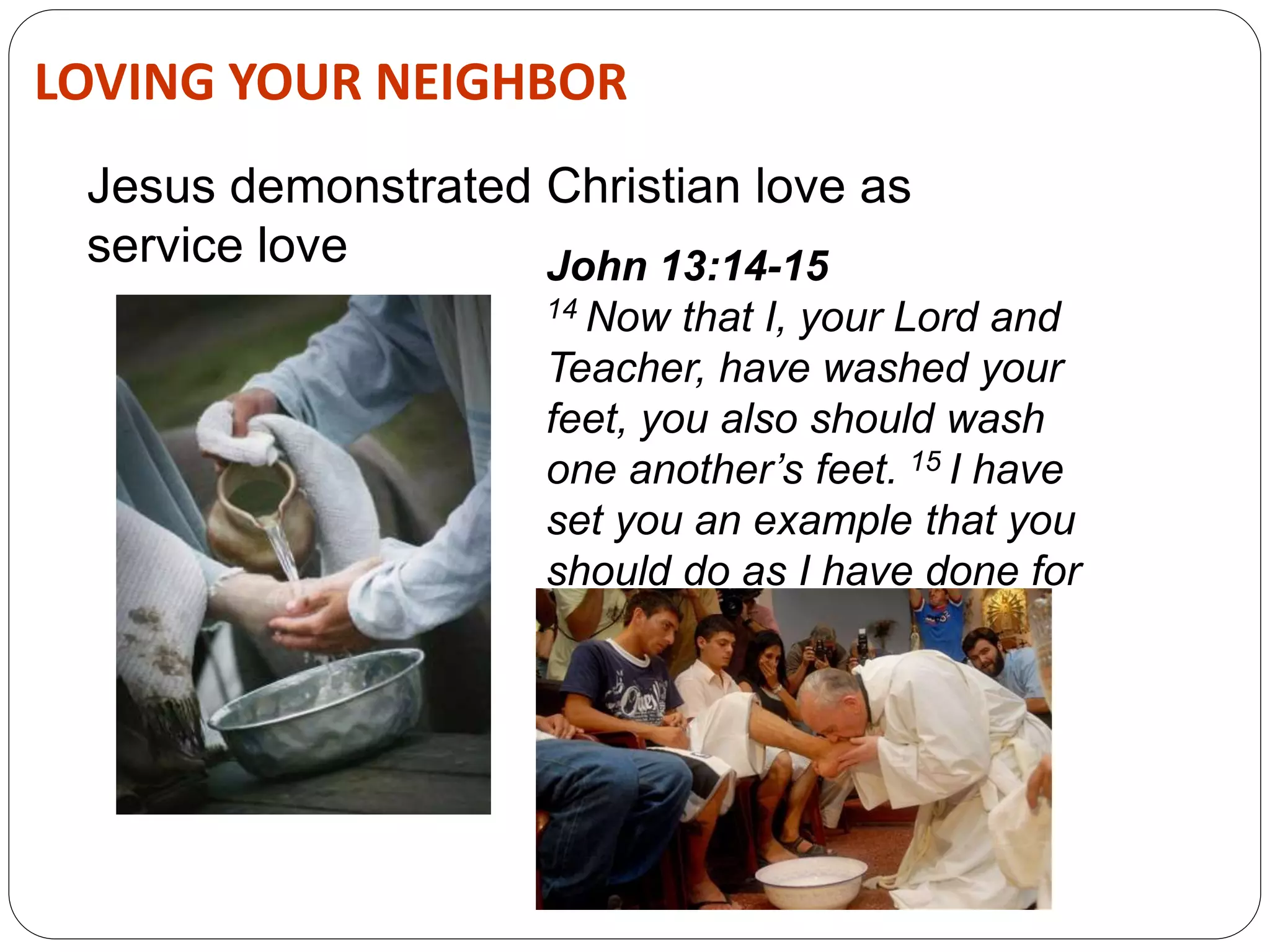 LOVING YOUR NEIGHBOR | PPTX