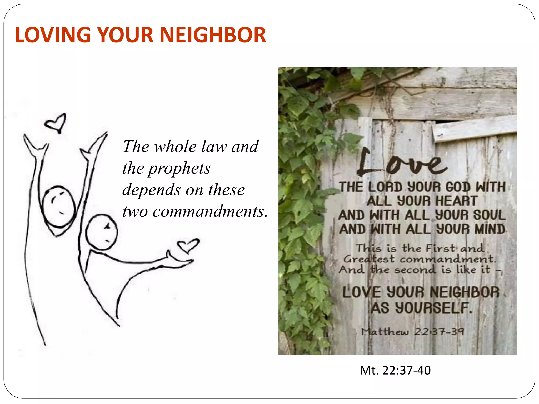 LOVING YOUR NEIGHBOR | PPTX