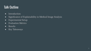 Assessing Explainability in Deep Learning for Medical Image Analysis | PDF