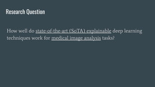 Assessing Explainability in Deep Learning for Medical Image Analysis | PDF