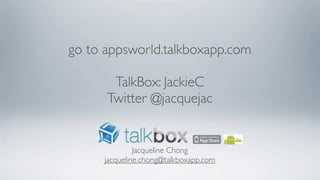 App marketing and promotion - A showcase of TalkBox | PPT | Free Download