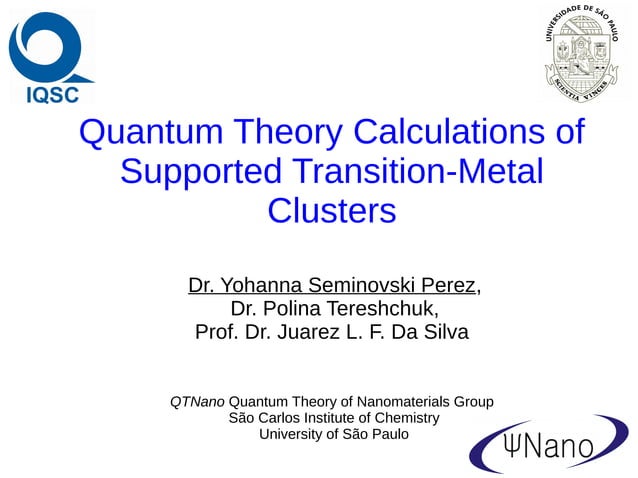 “Quantum Theory Calculations of Supported and Unsupported Transition ...