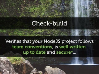Continous Integration of (JS) projects & check-build philosophy | PPT
