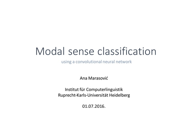 Colloquium Talk On Modal Sense Classification Using A Convolutional